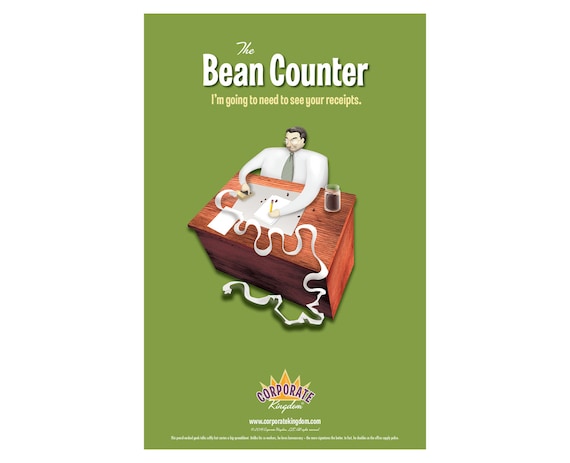 Bean Counter Poster by Corporate Kingdom®