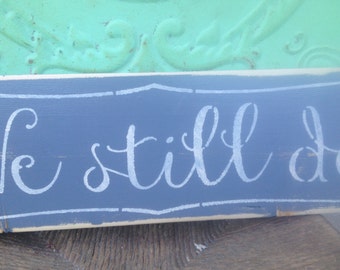 We still do sign | Etsy