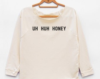 Uh huh honey shirt | Etsy