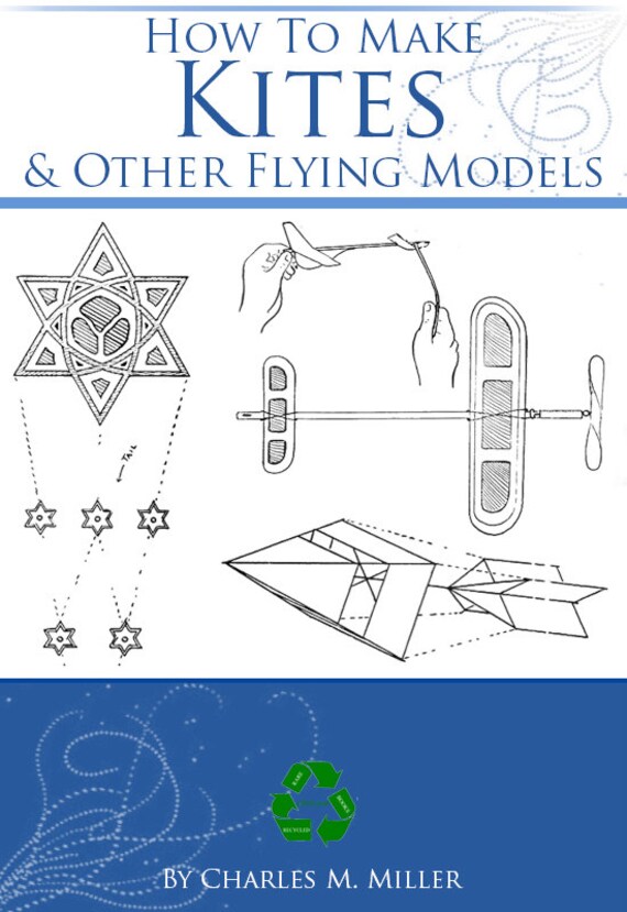 How To Make KITES and Other FLYING MODELS Rare Old Illustrated