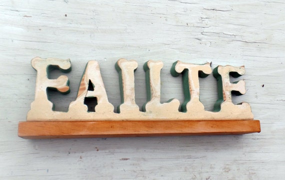 Failte Sign Irish Welcome Sign Celtic Decor Reclaimed by woodenaht