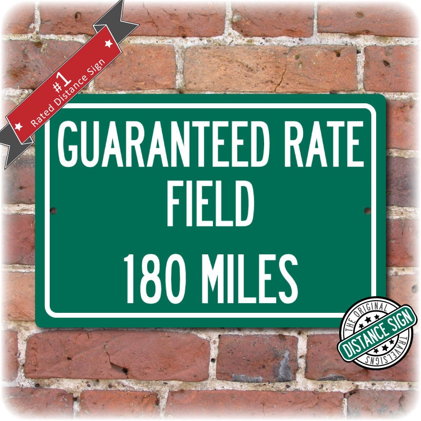 Personalized Highway Distance Sign To: Guaranteed Rate Field