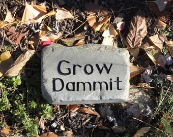 Grow dammit | Etsy