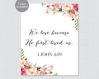 We Love Because He First Loved Us Wall Hanging / Bible Verse
