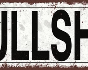 No bullshit sign | Etsy