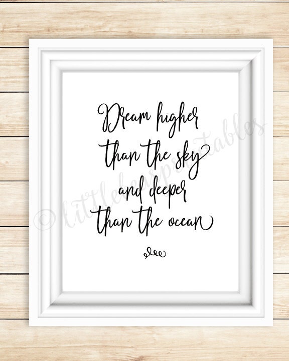 Wall art quote Dream higher than the sky and deeper than the