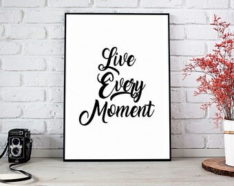 Live every moment | Etsy