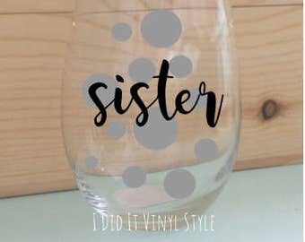 Sister wine glass | Etsy