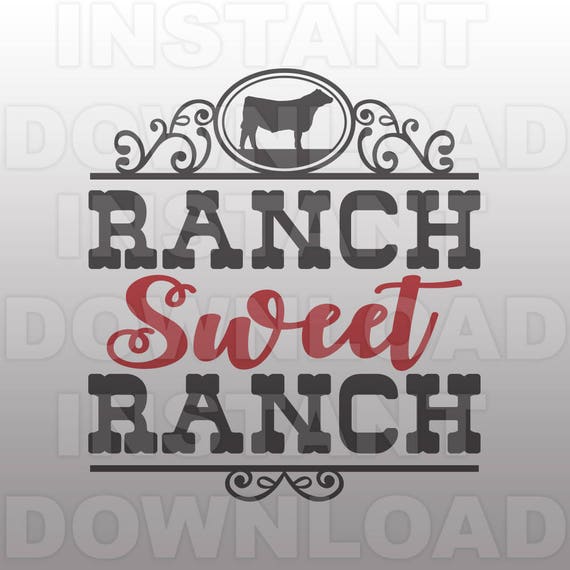 Ranch Sweet Ranch SVG FileLivestock svgCountry Western svg