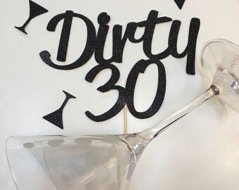 Dirty 30 cake topper | Etsy
