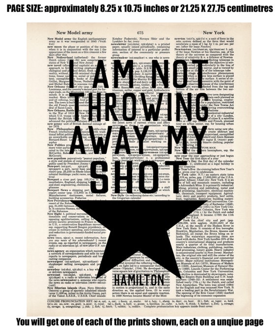 I Am Not Throwing Away My Shot Hamilton Quote Broadway