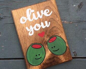 Olive you sign | Etsy