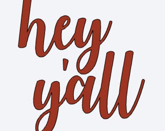 Hey y'all decal | Etsy