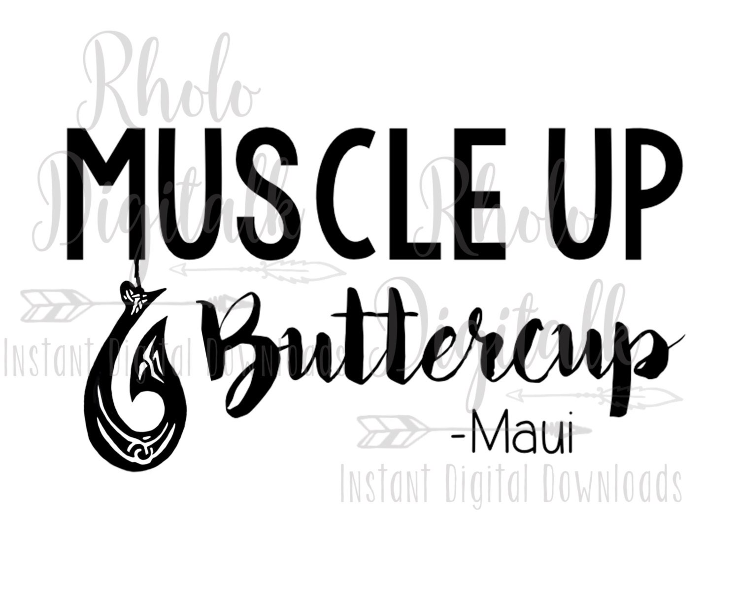 Muscle up Buttercup svg-Instant Digital Download