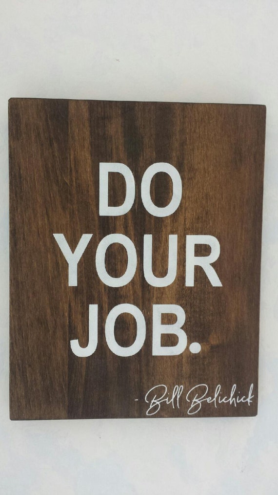 Do Your Job Patriots sign