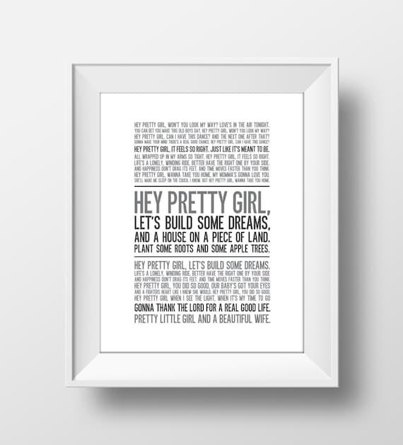 Hey Pretty Girl Print