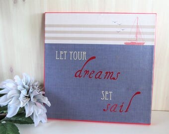 Let your dreams set sail Nautical Nursery wall decal Child