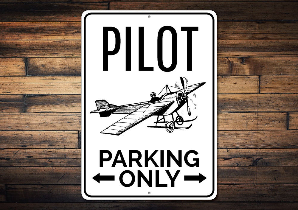 Pilot Parking Sign Airplane Gift Aviator Sign Gift for