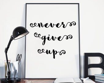 Never give up poster | Etsy