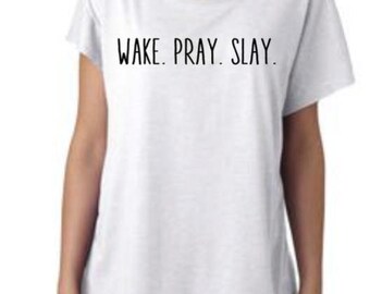 Wake pray slay | Etsy
