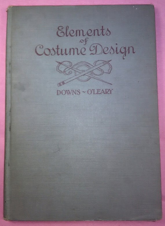  Elements Of Costume Design 1923 Book Fashion By Eclectiquesdotorg