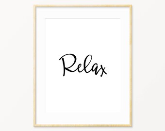 RELAX printable art relax sign relax print black and white