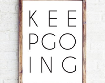 Keep going poster | Etsy