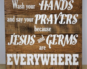 Wash your hands say your prayers | Etsy