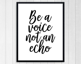 Be a voice not echo | Etsy