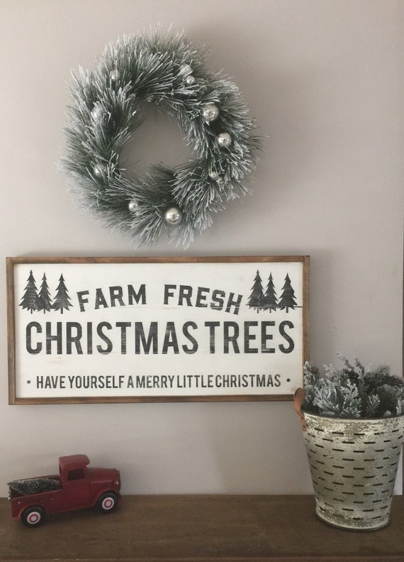 Farm fresh Christmas trees Wood Sign