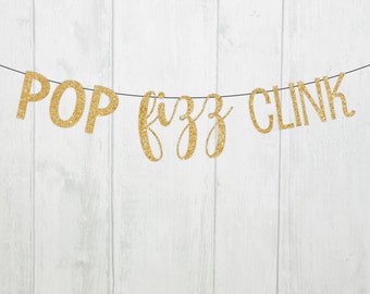 Pop fizz clink sign | Etsy