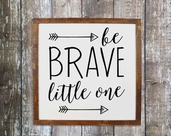 Be brave little one | Etsy