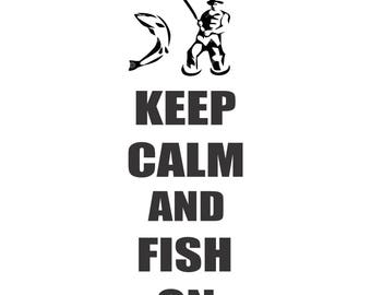 Keep calm and fish | Etsy