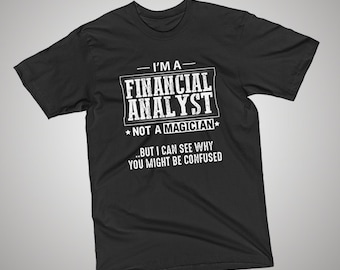 Finance Student T-shirt Financial analyst tee shirt Finance