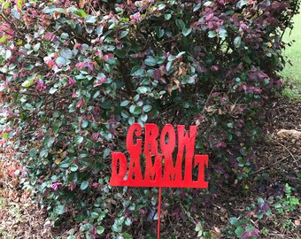Grow dammit | Etsy