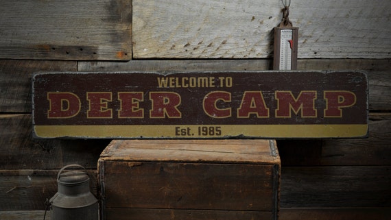 Deer Camp Wood Sign Custom Welcome Established Date Hunter