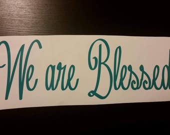We are blessed | Etsy