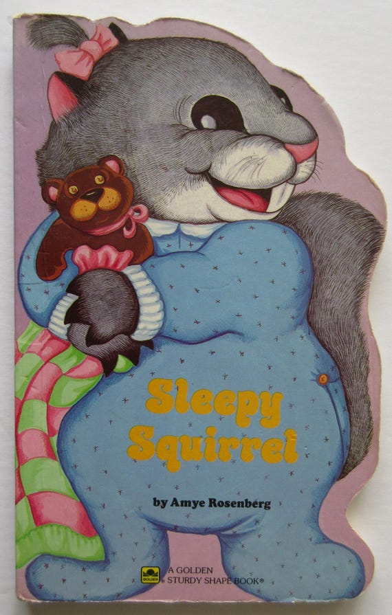 Sleepy Squirrel A Golden Sturdy Shape Book
