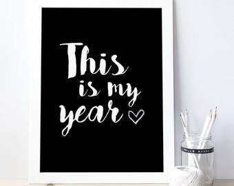 Items similar to 2015 This is My Year / Inspirational 8x10" New Year's ...