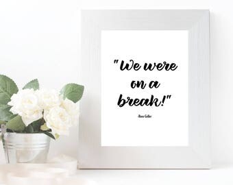 We were on a break | Etsy