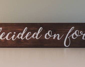 Decided on forever | Etsy