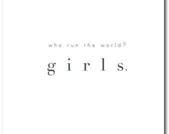 Who run the world | Etsy