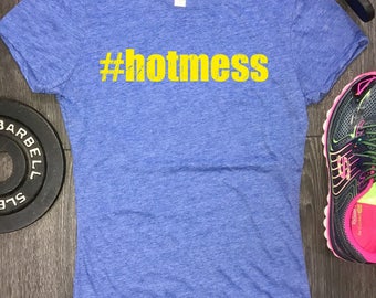 Hot mess shirt | Etsy