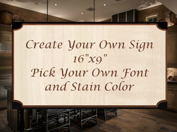 Create Your Own Sign 16x9 Custom Sign Customized Sign