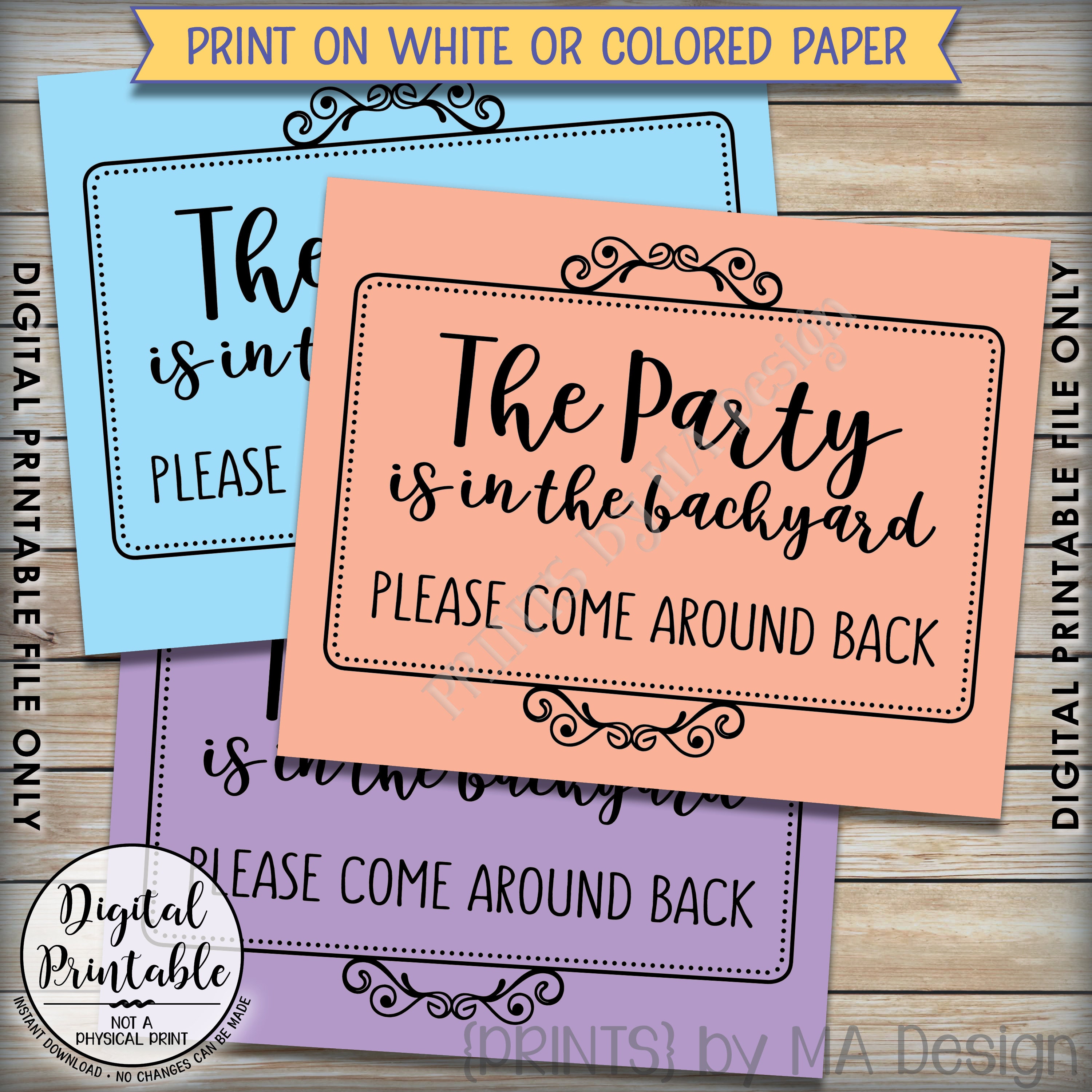 Party is in the Backyard Please Come Around Back Sign, Come to the ...