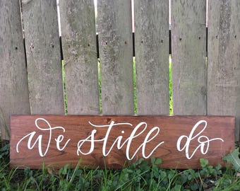 We still do sign | Etsy