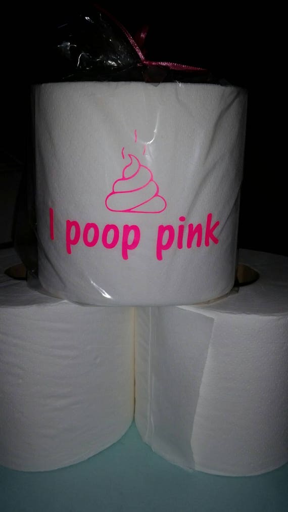 I poop pink Toilet paper Roll Gag Gift Girls Bathroom decor