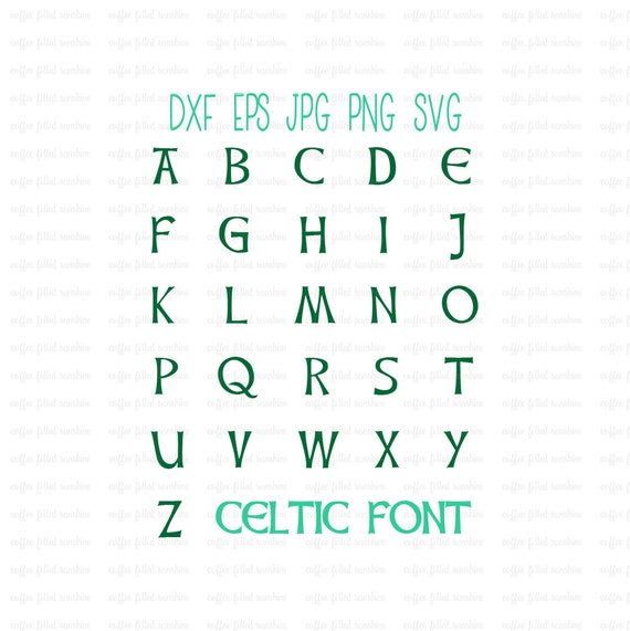 CELTIC LETTER FONT Digital Cut File Svg Font Vector