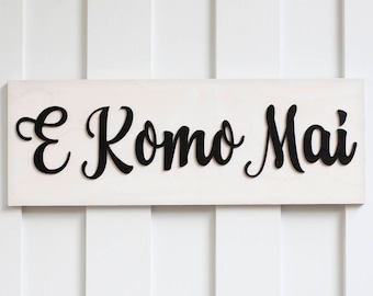 E komo mai sign | Etsy