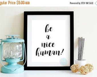 Be a nice human | Etsy